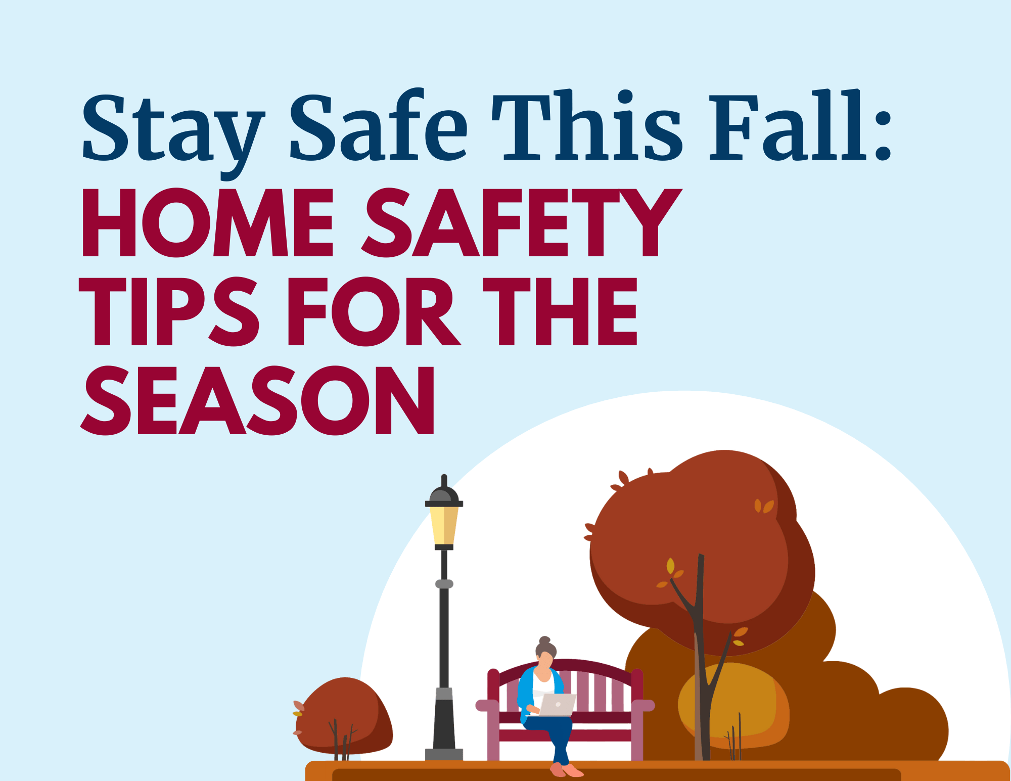 Stay Safe This Fall: Home Safety Tips for the Season - The Philadelphia ...