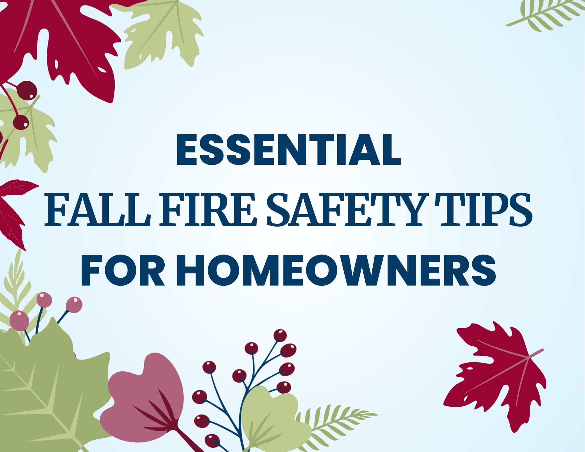 Stay Safe This Autumn: Essential Fall Fire Safety Tips for Homeowners ...